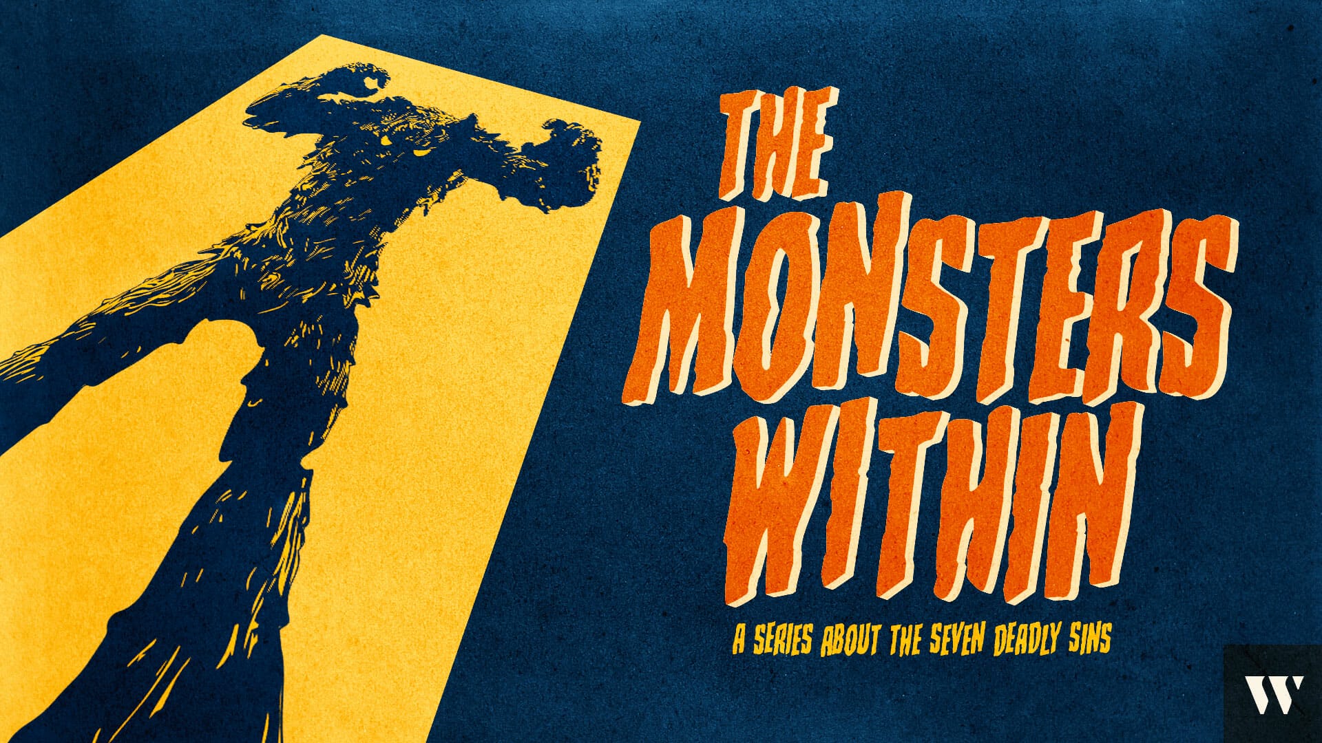 Monsters Within Archives - Willow Creek Community Church Monsters Within Archives - Willow Creek Community Church